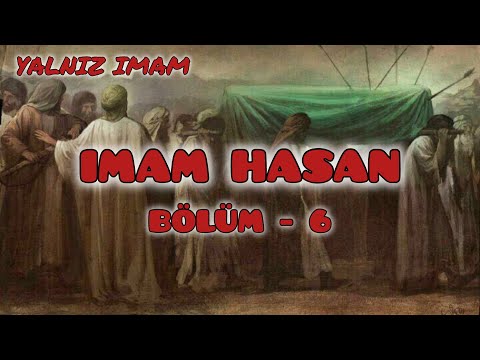 İmam Hasan Dizisi  |  YALNIZ IMAM - 6   | HD - TURKCE DUBLAJ