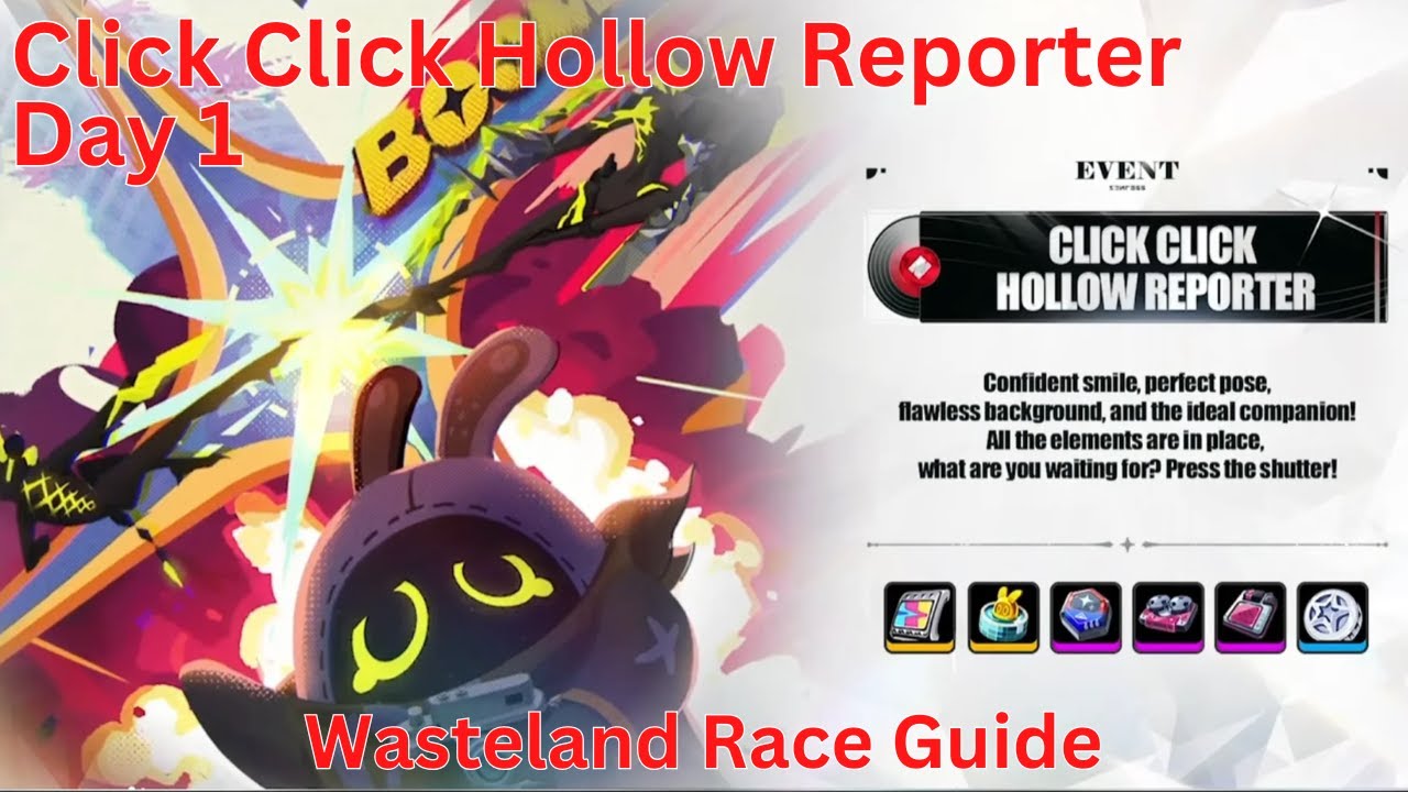 Click Click Hollow Reporter Day 1 Wasteland Race Guide【Zenless Zone ...