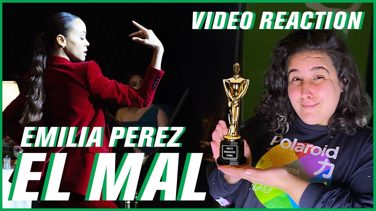 AN OSCAR FOR...? 🏆 EL MAL - EMILIA PEREZ (AND BARBIE?) VIDEO REACTION ...