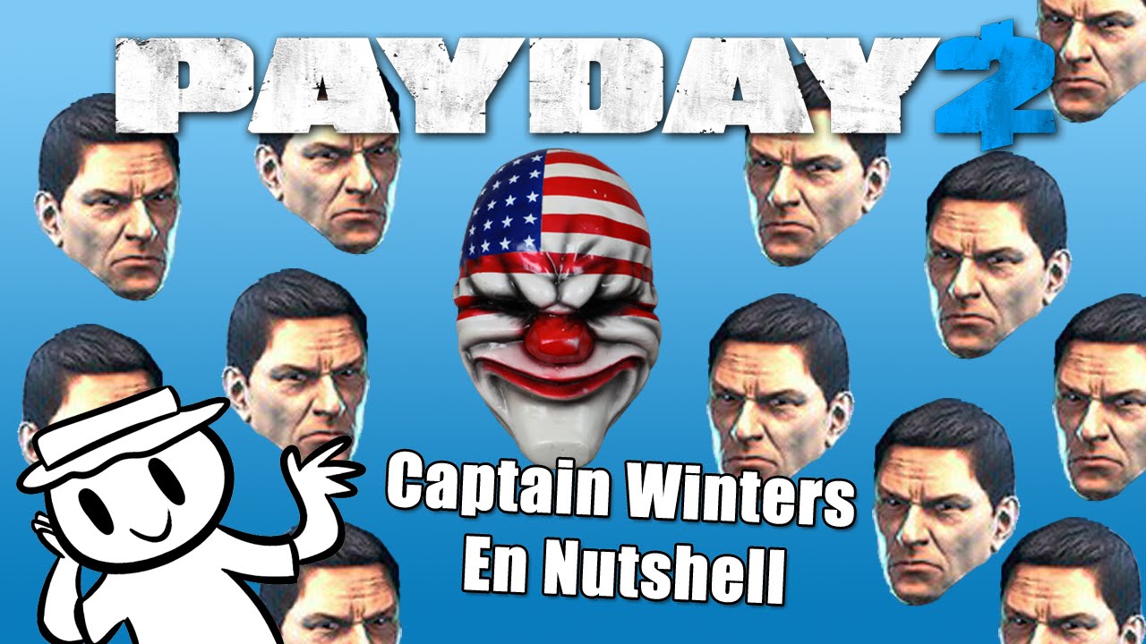 PAYDAY 2 - Captain Winters En Nutshell - YouTube