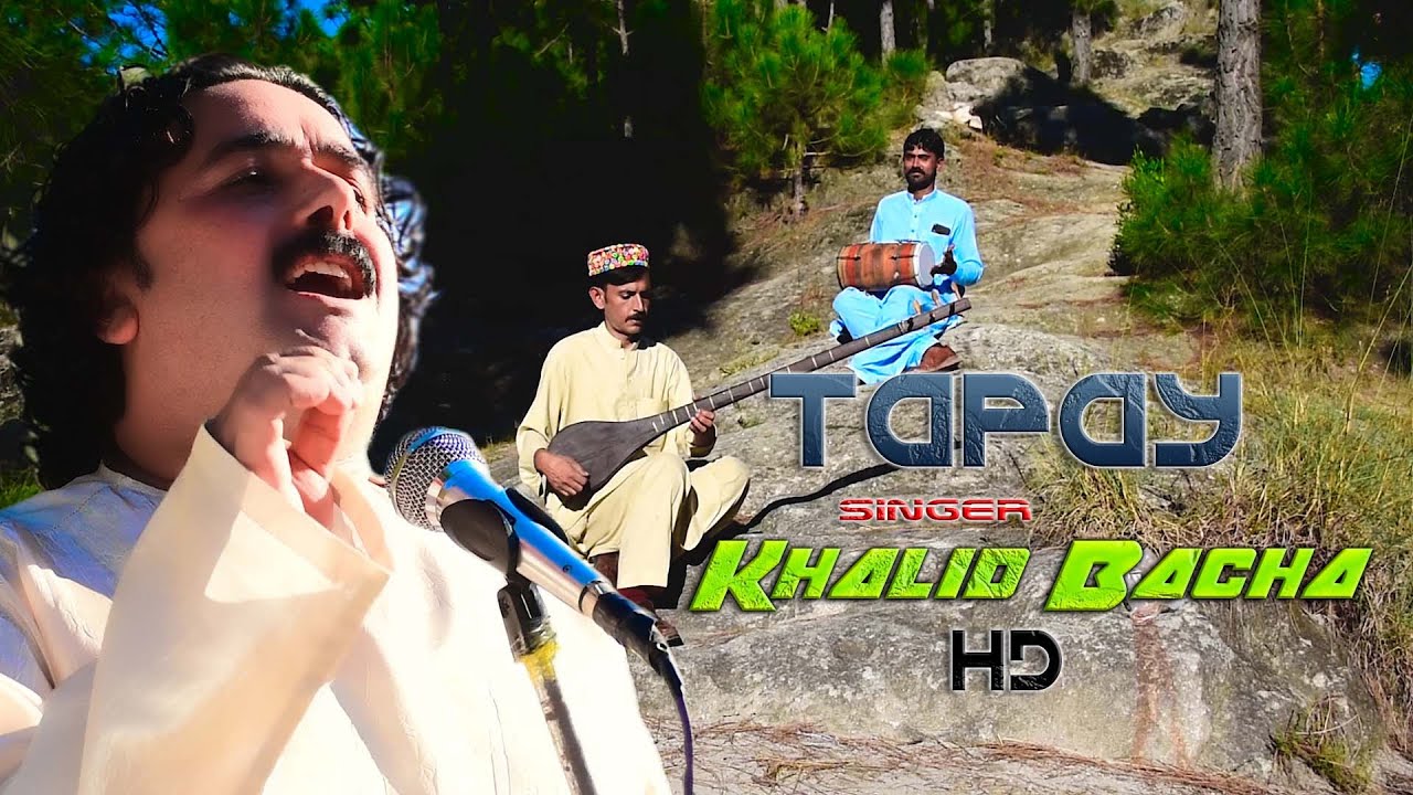 Psahto New | Tappy | 2021 | By Khalid Bacha | swat HD video نوے خالدباچا@khalidbachaproduction ...