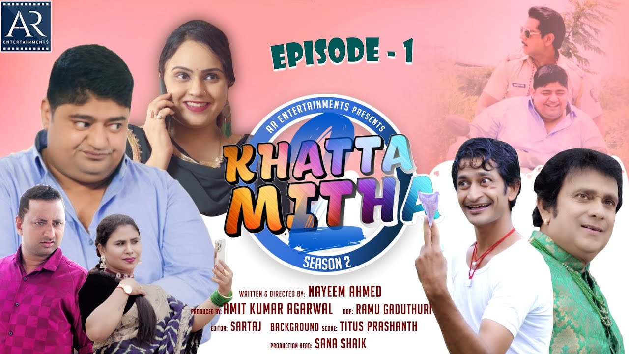 Khatta Meetha 2 Comedy Web Series | Ep-1 | Akbar Bin Tabar, Abram ...