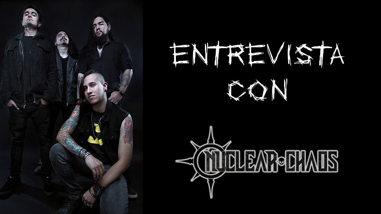 ENTREVISTA CON NUCLEAR CHAOS - YouTube