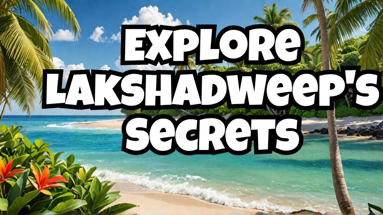 Tropical Paradise: Exploring Lakshadweep's Hidden Island Gems - YouTube