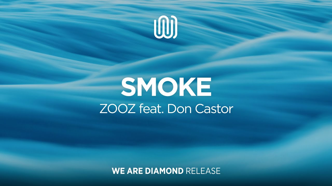 ZOOZ - Smoke (feat. Don Castor) - YouTube