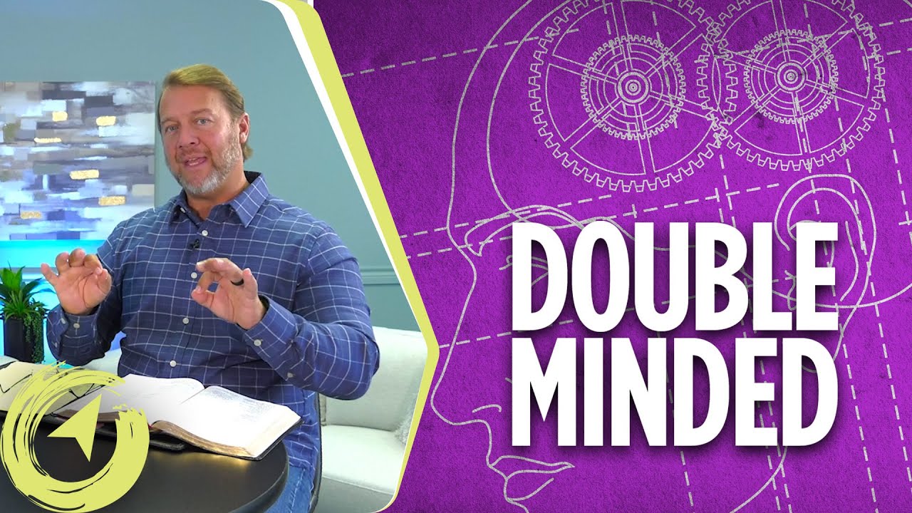 A Double Minded Person - Living with Purpose Ep. 26 - YouTube
