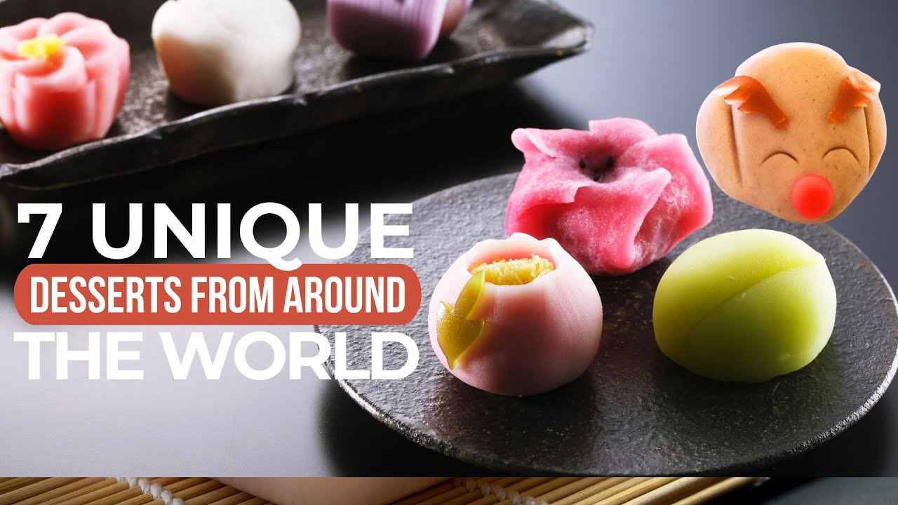 7 Unique Desserts From Around The World: A Culinary Adventure - YouTube
