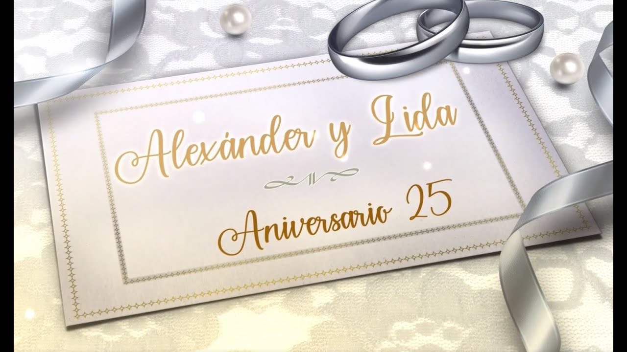 Aniversario de 25 años Alex y Lyda - YouTube