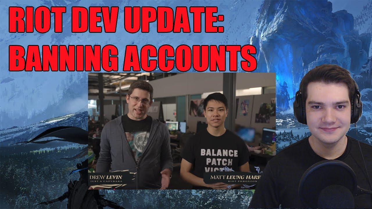 Riot Dev Update: Clarification On Banning Accounts - YouTube