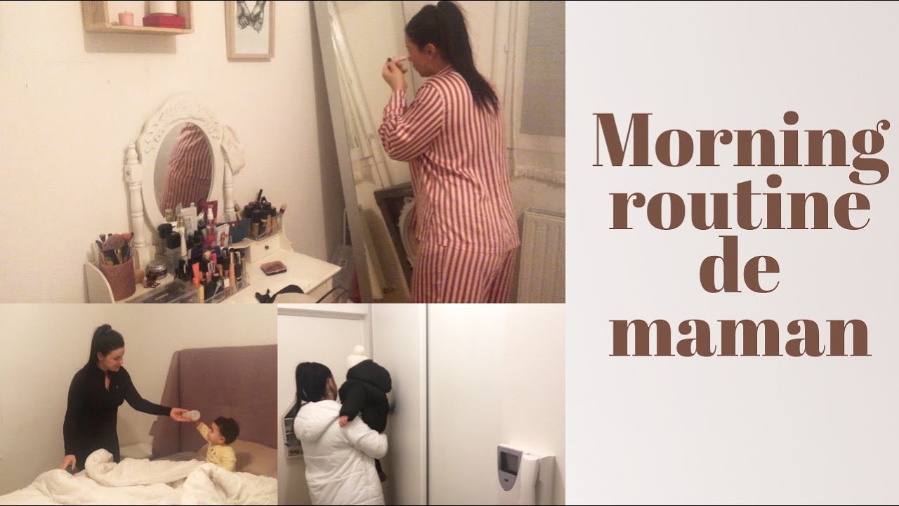 MORNING ROUTINE BÉBÉ A LA CRÈCHE//MA ROUTINE DU MATIN DE MAMAN - YouTube