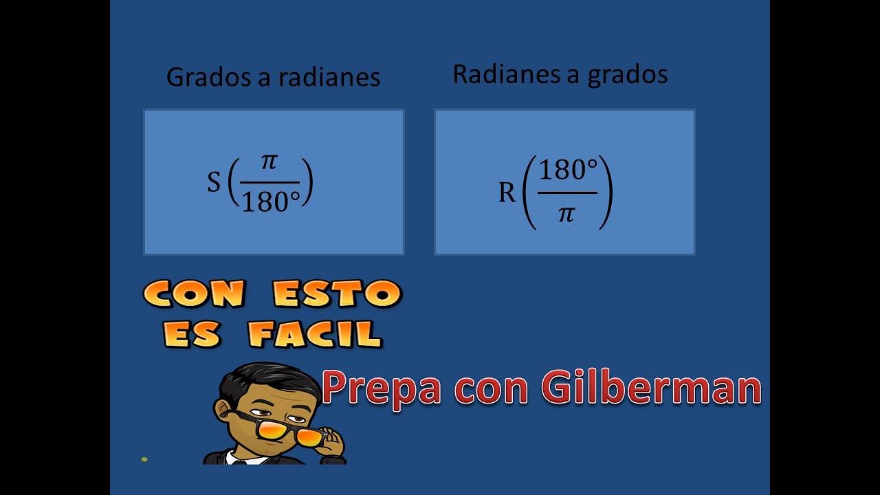 CONVERSION DE GRADOS A RADIANES |CONVERSION DE RADIANES A GRADOS ...