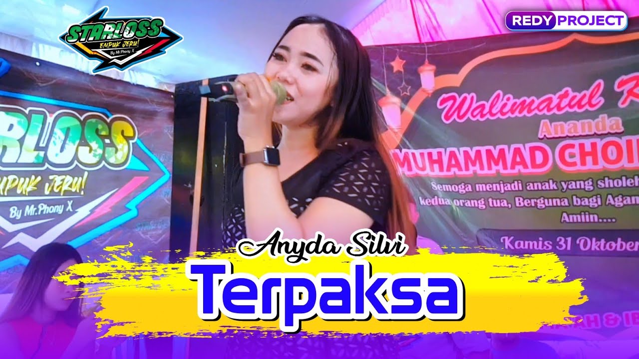 TERPAKSA - STARLOSS - ANYDA SILVI - KHITAN M CHOIRUN NIZAM - LORAM WETAN JATI KUDUS - YouTube