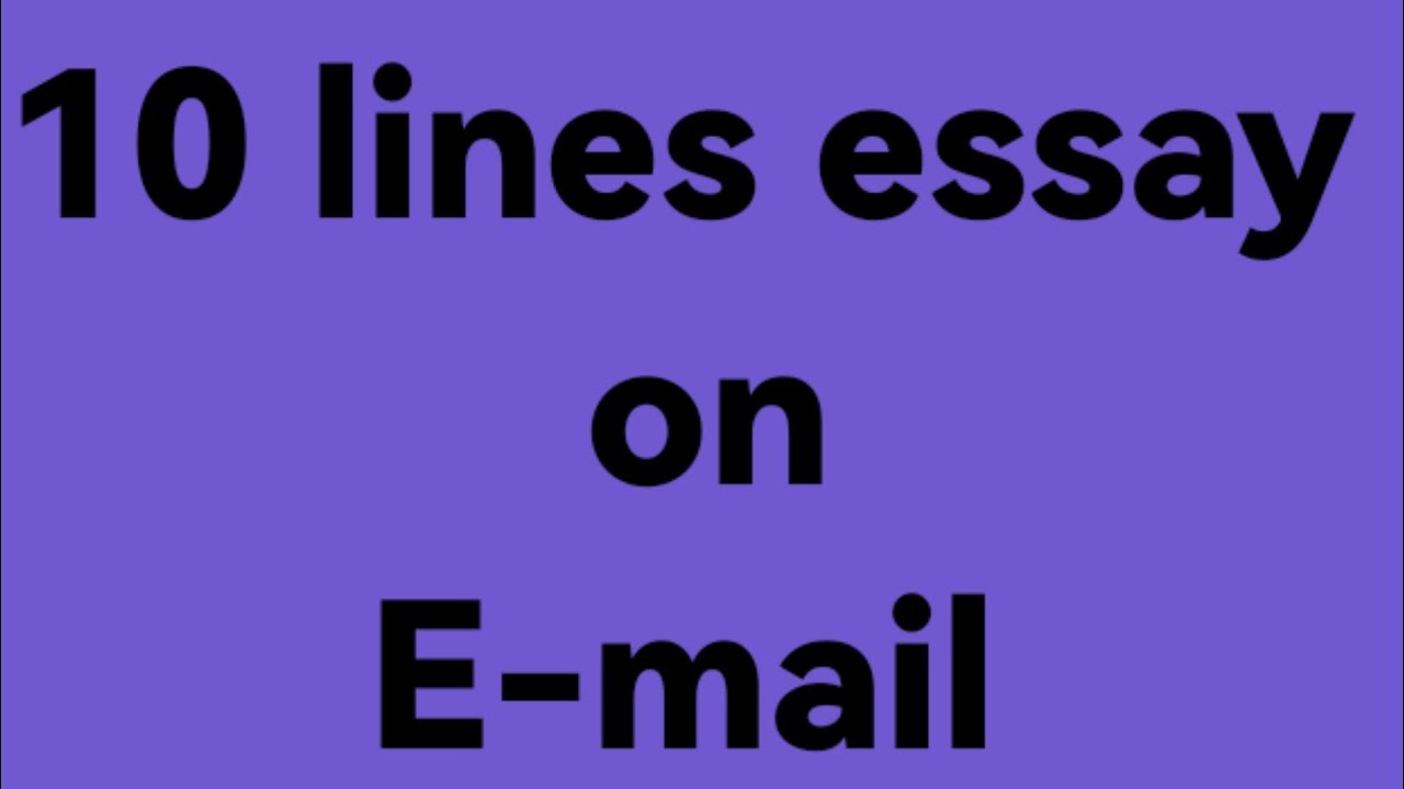 10 lines essay on email//essay on email //paragraph on email ...