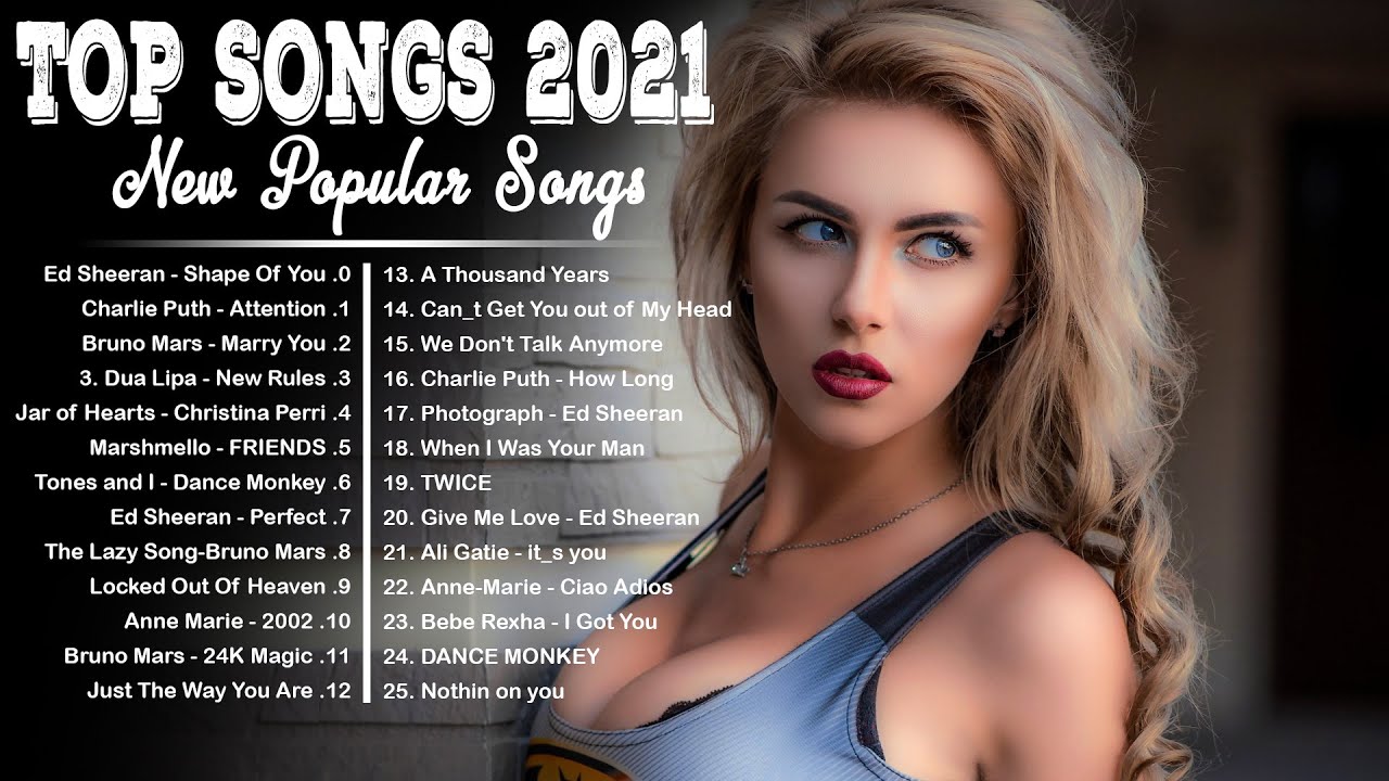 Top Songs 2021 Best Pop Music Playlist 2021 Best Chart Music 2021 top-songs-2021-best-pop-music-playlist-2021-best-chart-music-2021