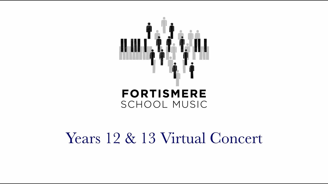 Fortismere School • Years 12 & 13 Spring Concert • February 2021 - YouTube