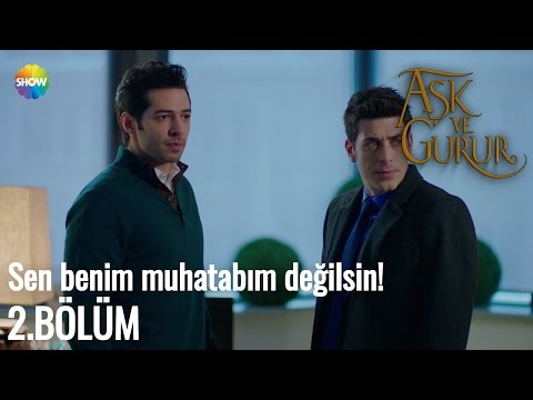Aşk Ve Gurur 2.Bölüm | \