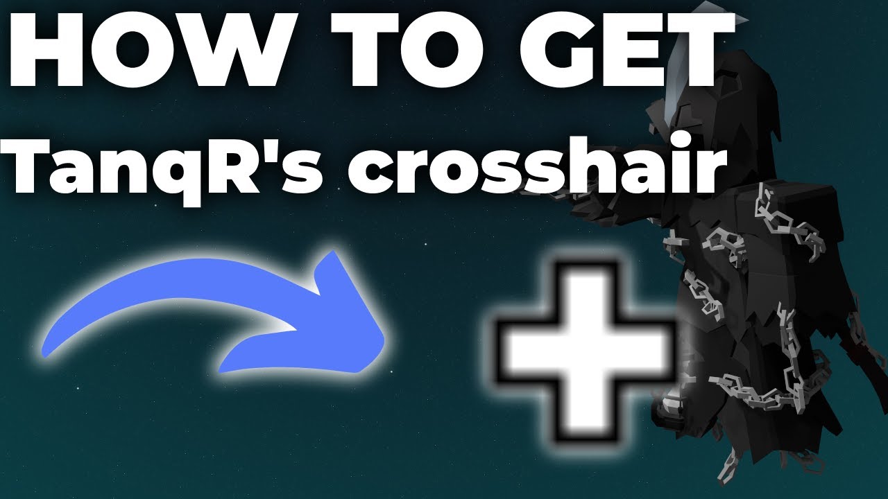 How To Get TanqR's CROSSHAIR - YouTube