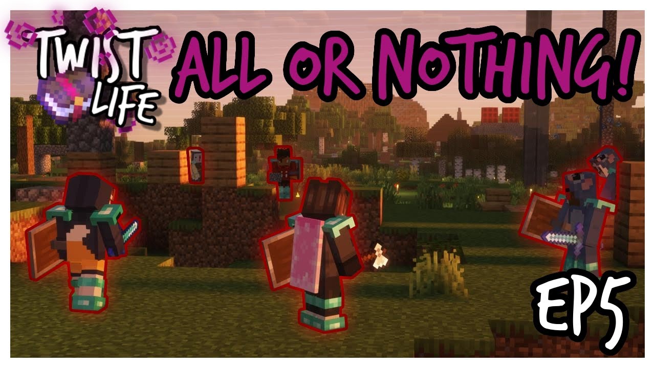 All Or Nothing! Twist Life EP 5 - YouTube