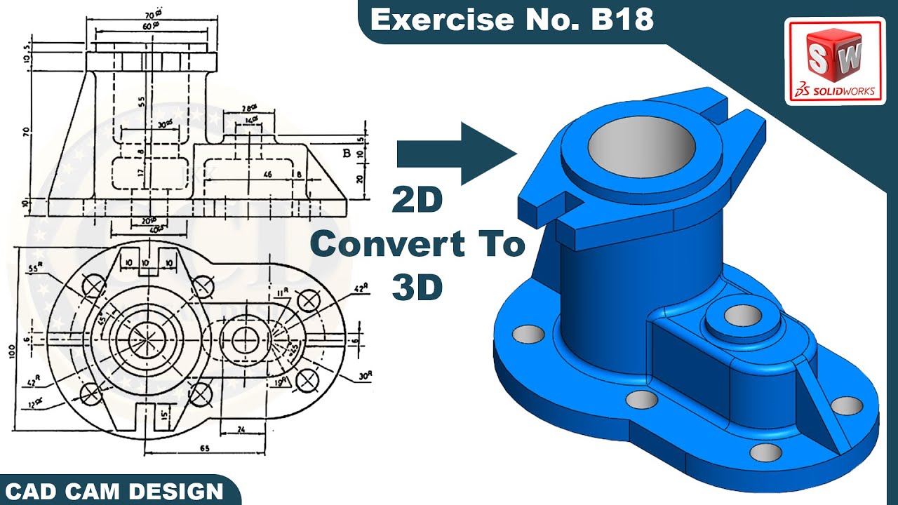 SolidWorks 2D drawing to 3D Model Tutorial Exercise B18 - YouTube