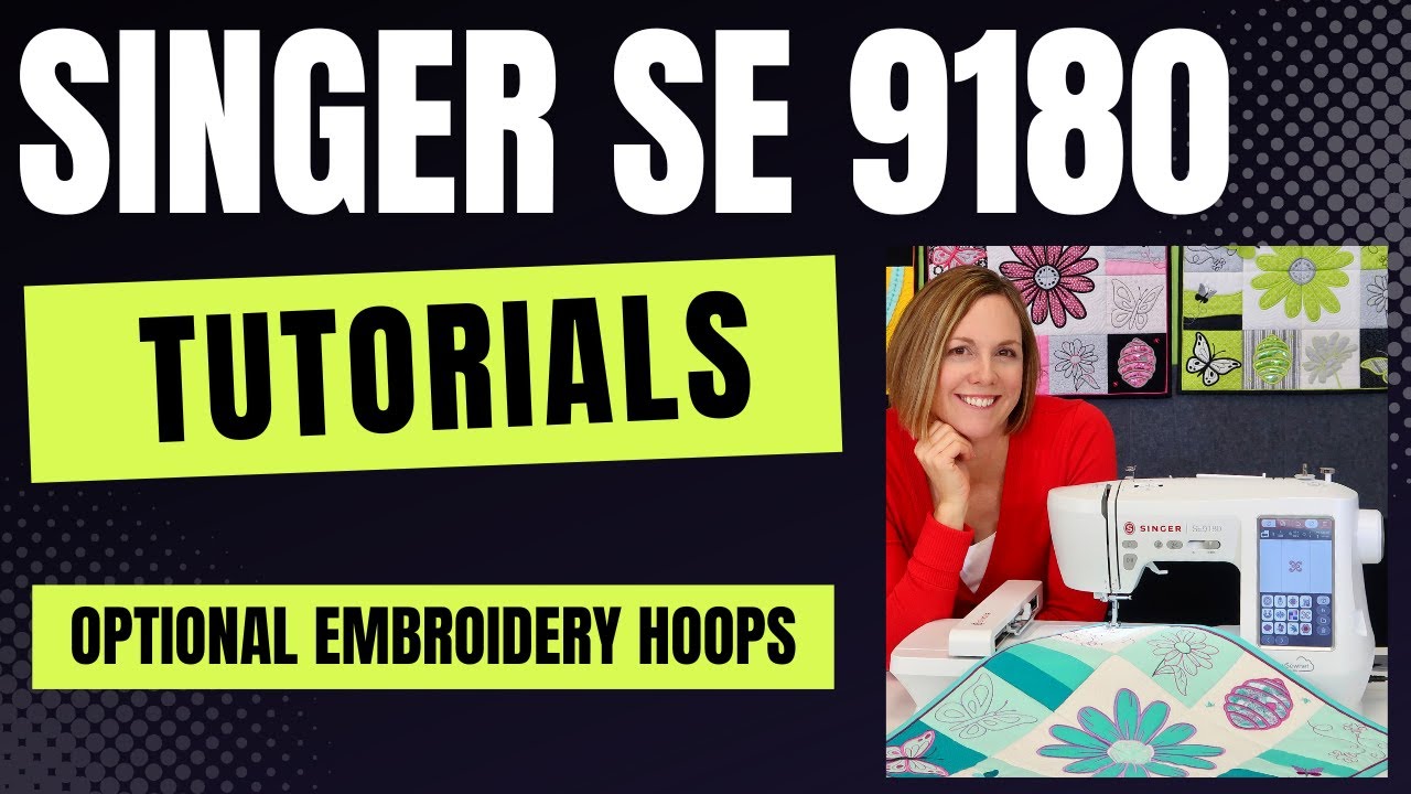 Singer SE9180 Optional Embroidery Hoops - YouTube
