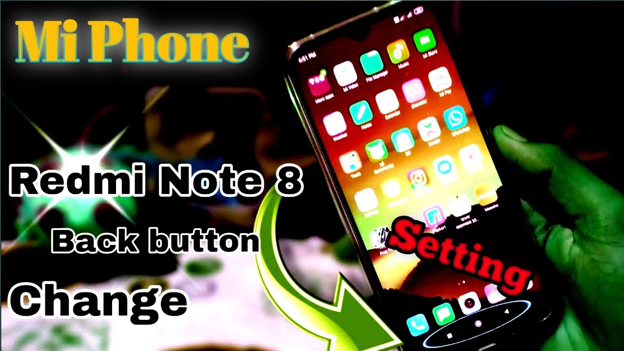 Mi note 8 back button change | Redmi Note 8 full screen setting / Mi ...