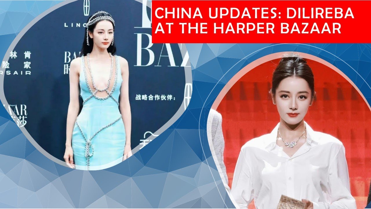 STUNNING DILIREBA AT THE HARPER BAZAAR ICONS AWARDS - YouTube