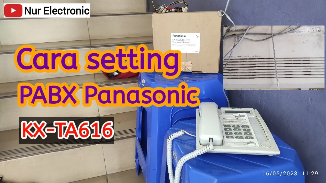 Cara setting PABX Panasonic KX-TA616 - YouTube