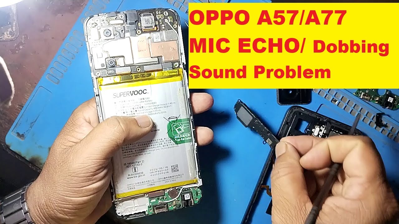 OPPO A57 Mic Echo Sound /DOBING Problem Solution ! All OPPO MIC Echo ...