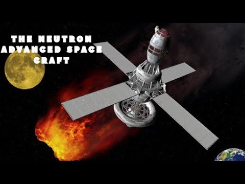 The Neutron Advanced Space Craft - YouTube