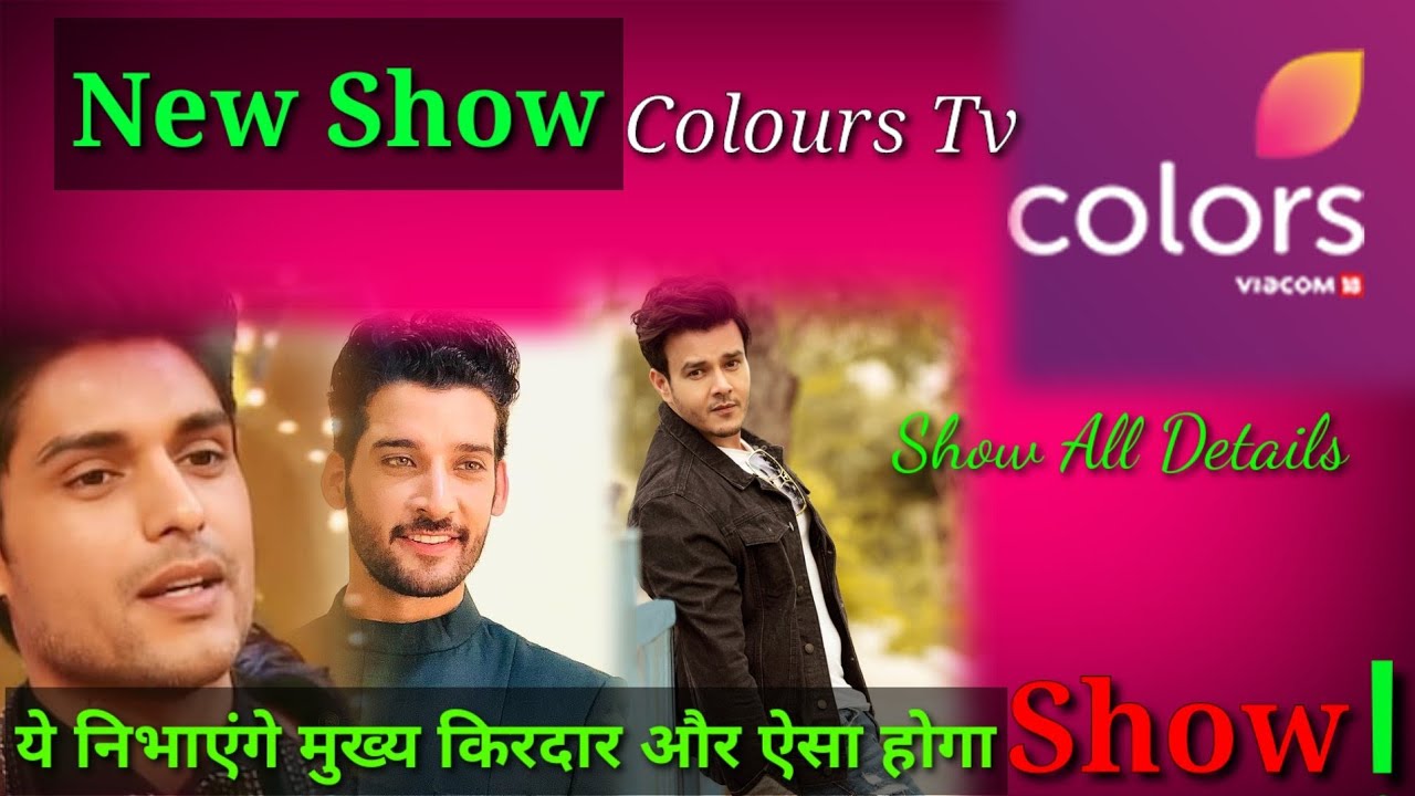 Colours Tv Upcoming New Show | Ankit Gupta New show all Details ...