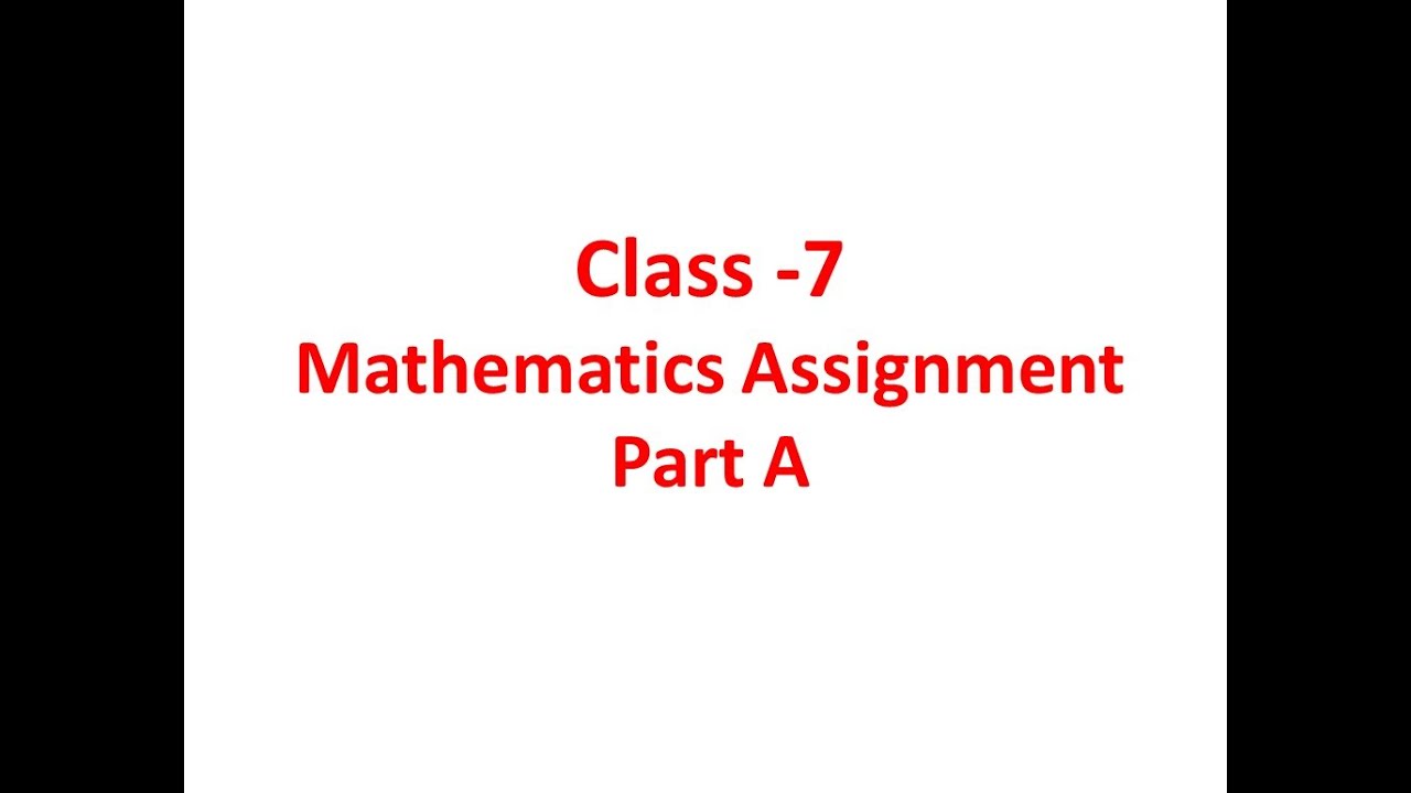 Class 7 Assignment, Part A (MCQs ) - YouTube