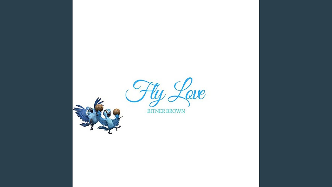 Fly Love - YouTube