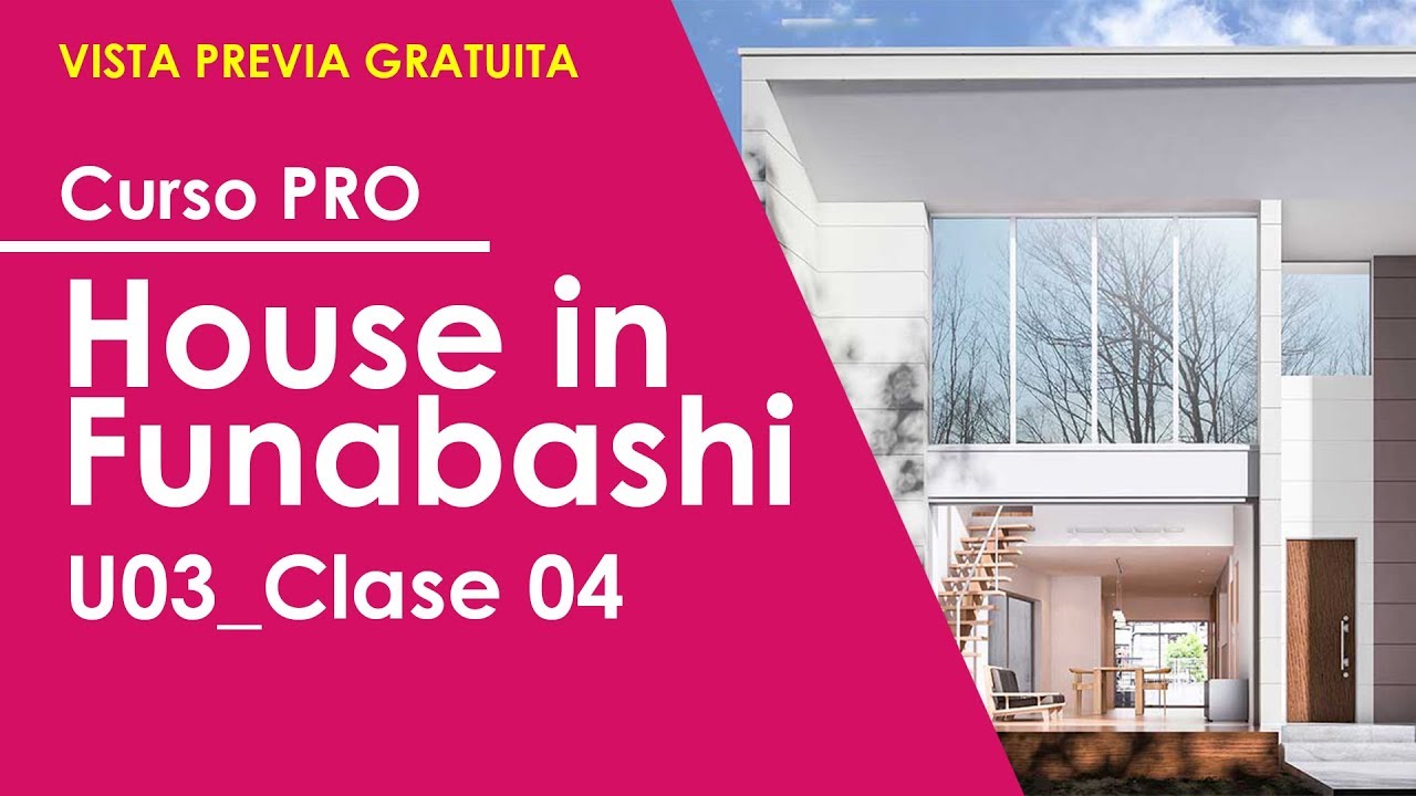 House in Funabashi U03 Clase 04 - Vista Previa Gratuita Curso PRO2 ...