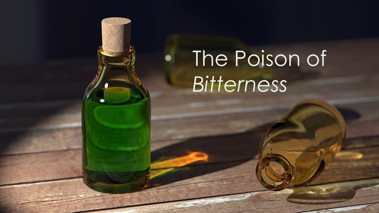 The Poison of Bitterness - YouTube