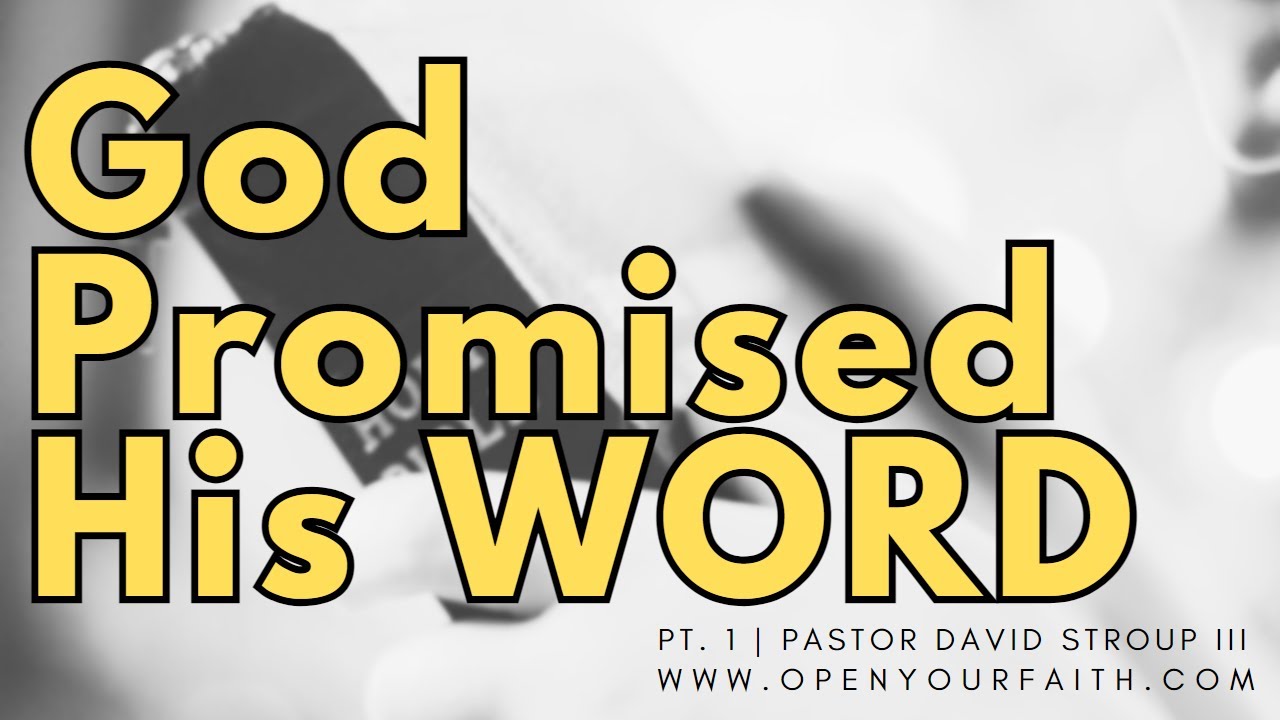 The Word Of The Lord Is.....God Promised His Word - YouTube