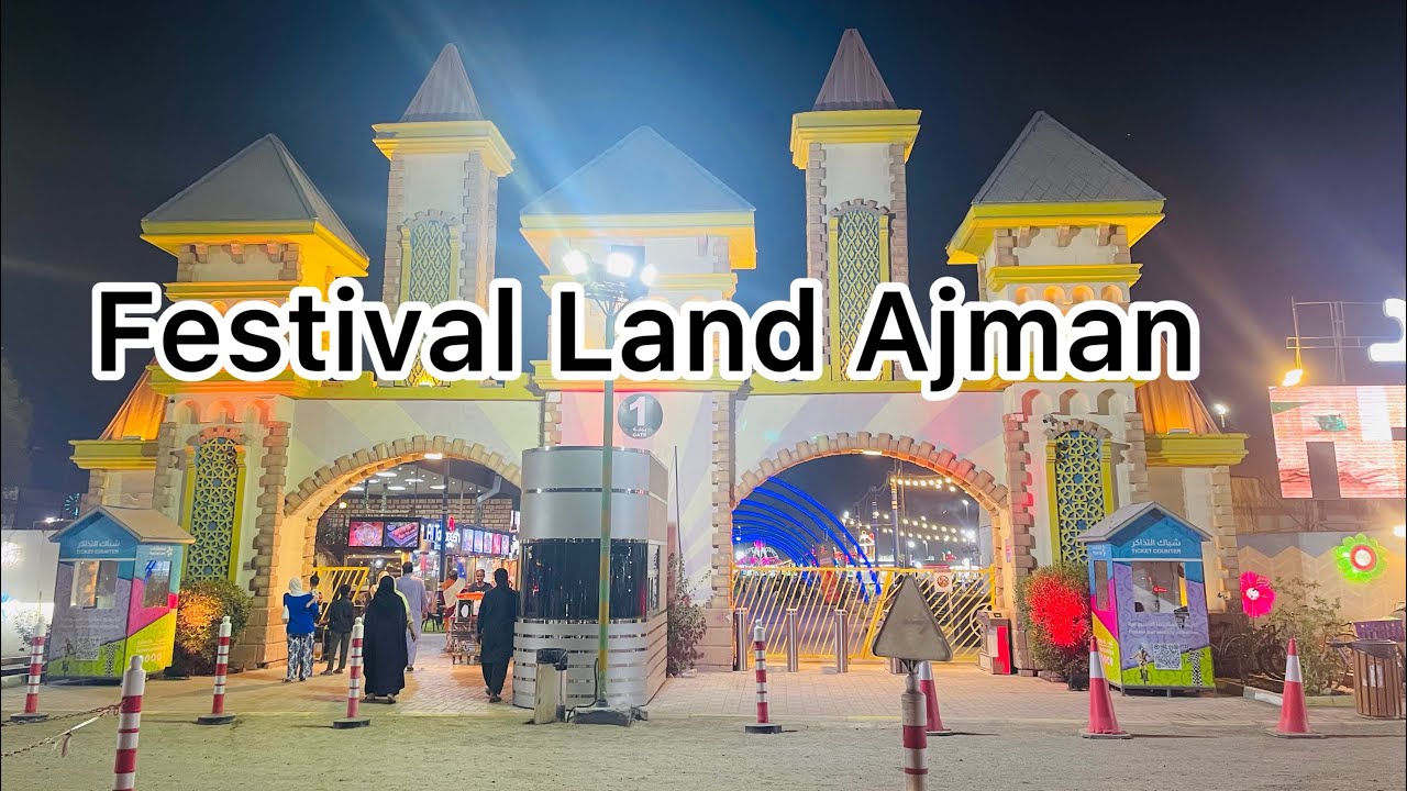 Festival Land Ajman UAE | New attraction in Ajman| Must visit place in ...