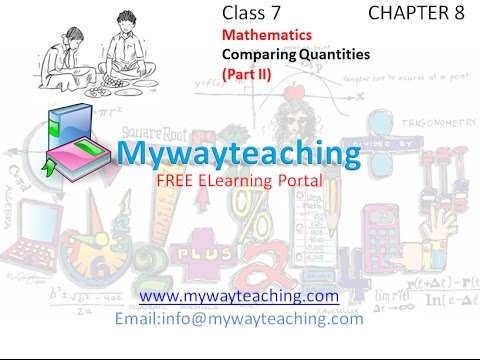 Math Class 7 Chapter 8 Part II| Comparing Quantities | Comparing ...