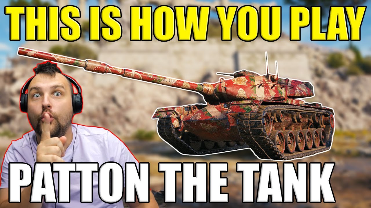 This is How YOU Play 'Patton The Tank' in World of Tanks! - YouTube