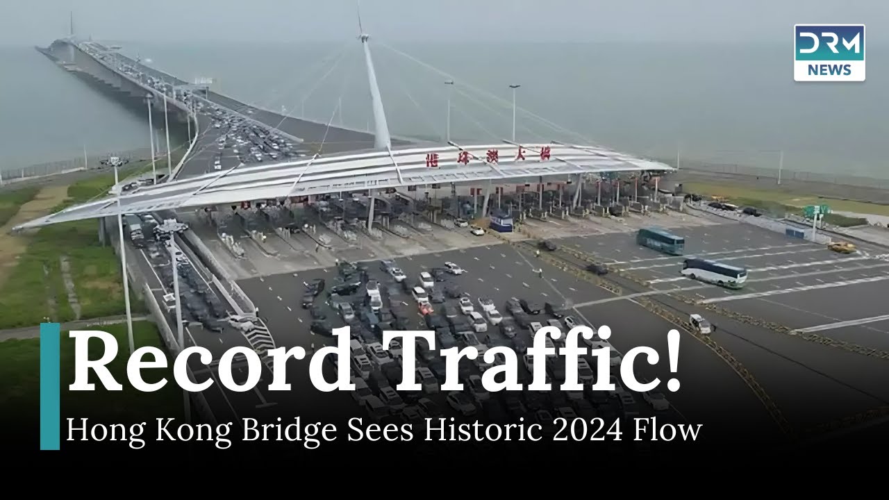 Hong Kong-Zhuhai-Macao Bridge Records Historic Traffic Surge in 2024 ...
