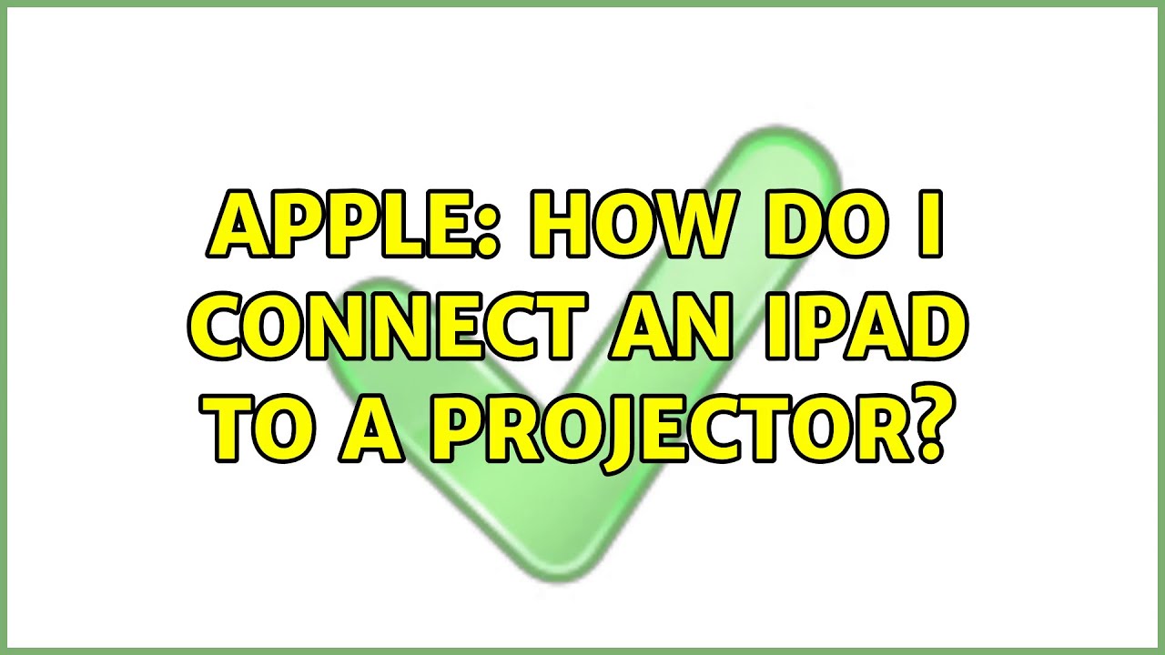 Apple How Do I Connect An IPad To A Projector YouTube apple-how-do-i-connect-an-ipad-to-a-projector-youtube