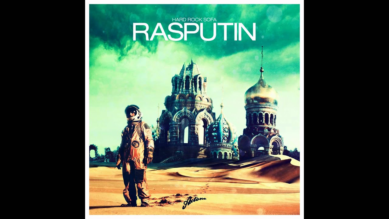 Hard Rock Sofa - Rasputin (Original Mix) (HD) - YouTube