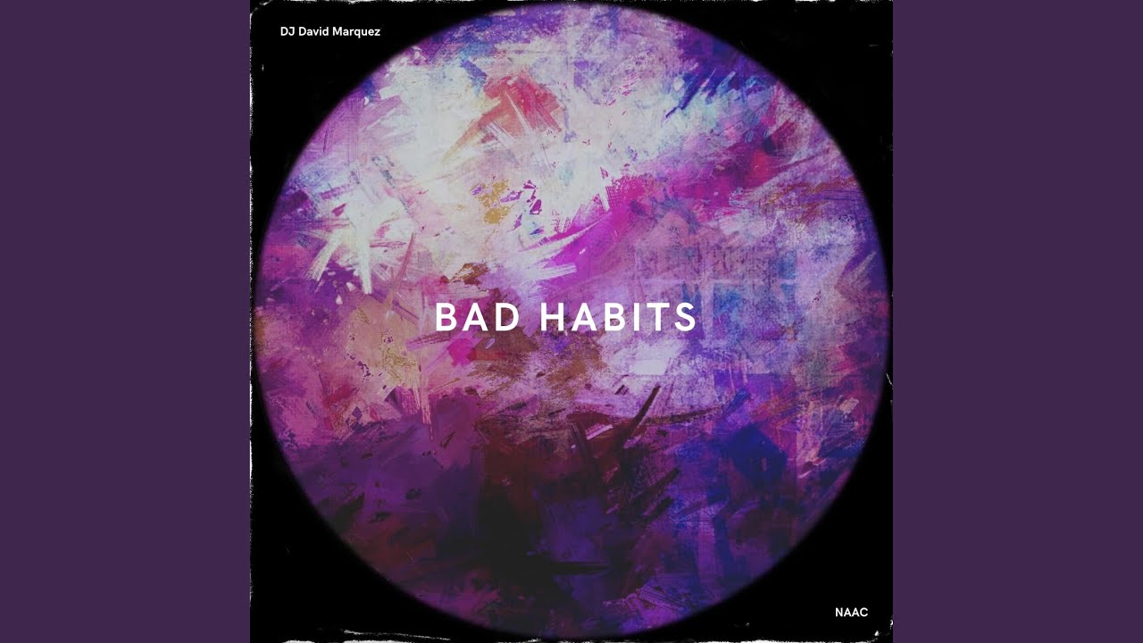 Bad Habits - YouTube