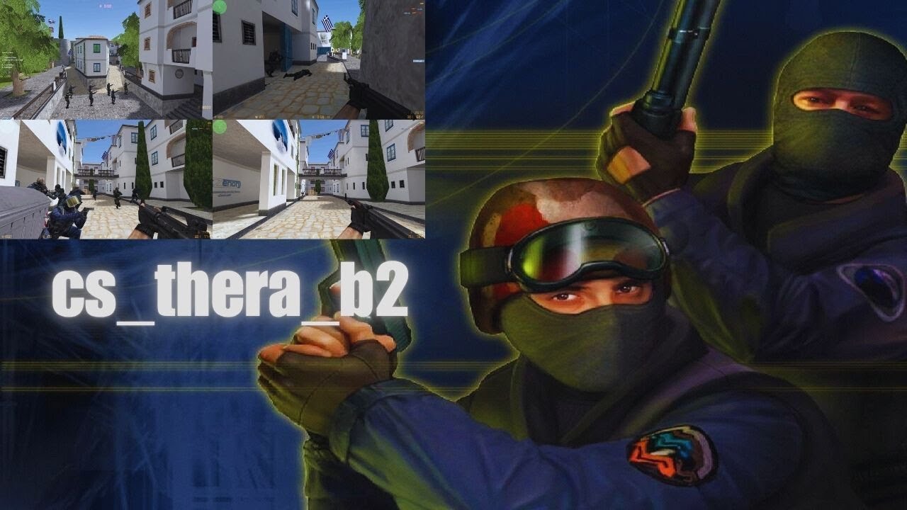CS1.6 Gameplay (cs_thera_b2) - YouTube