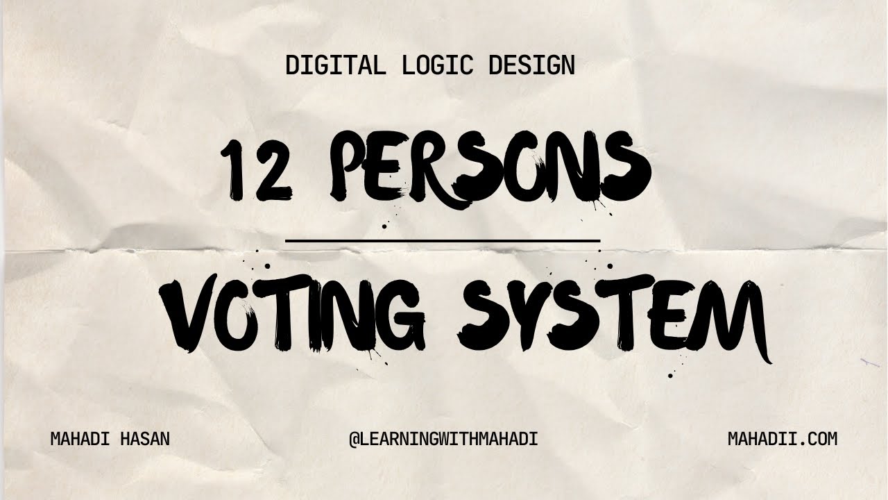 Lesson 1.3 | 12 Persons Voting System | 4 bit parallel adder | Digital ...