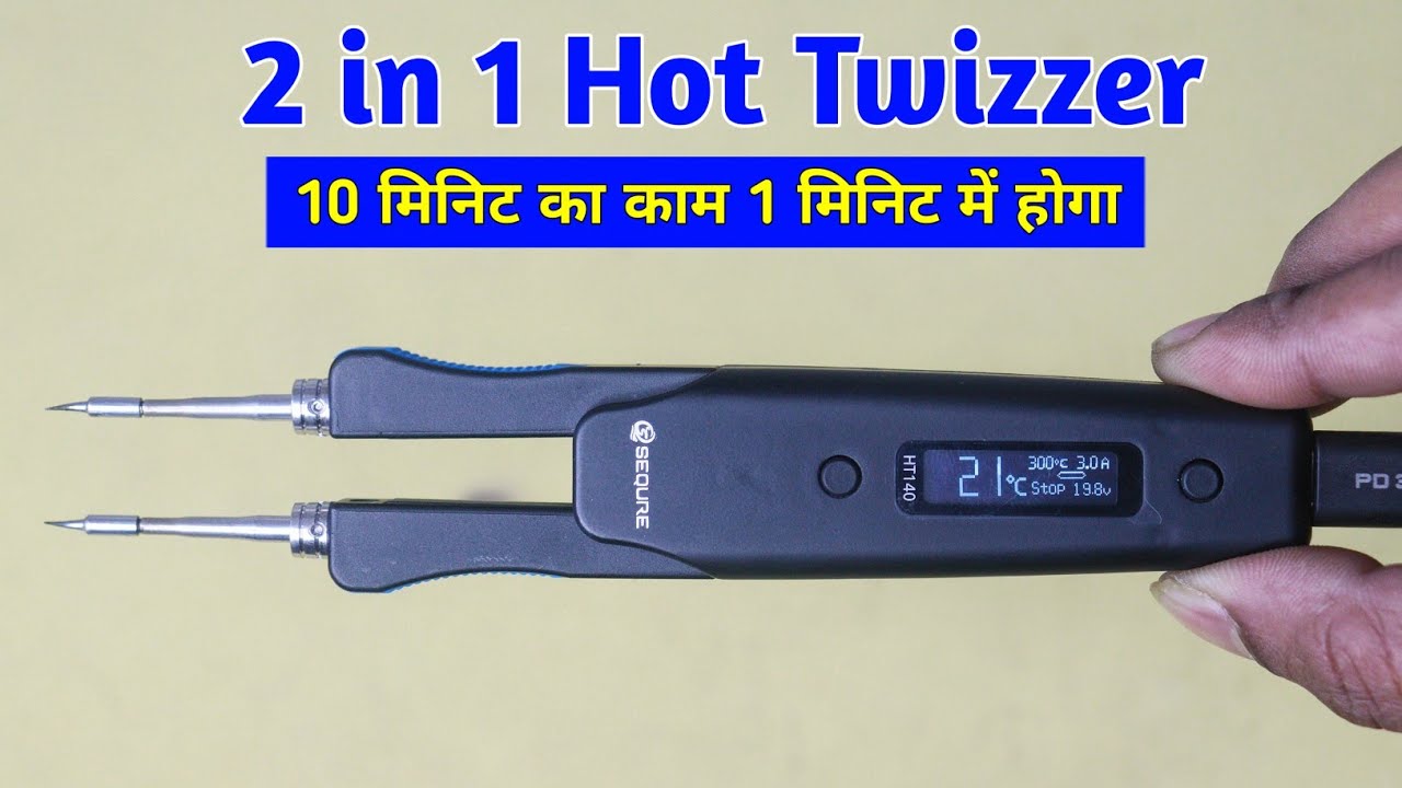 Sequre HT140 2 in 1 Hot Twizzer for Removing and Soldering SMD ...