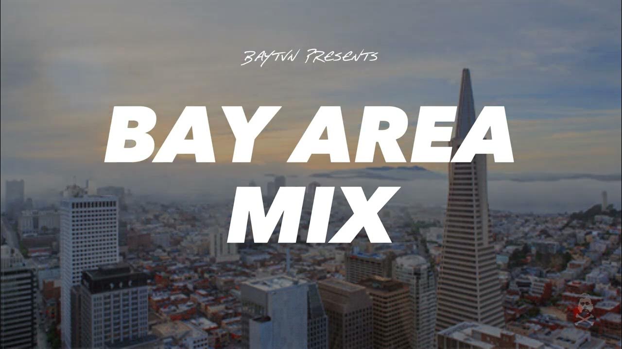 Bay Area Rap Mix - YouTube