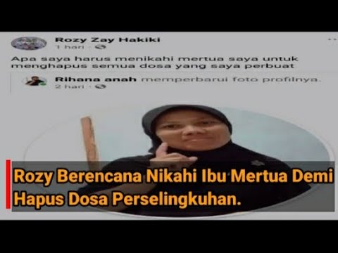 Rozy Berencana Nikahi Ibu Mertua Demi Hapus Dosa Perselingkuhan.
