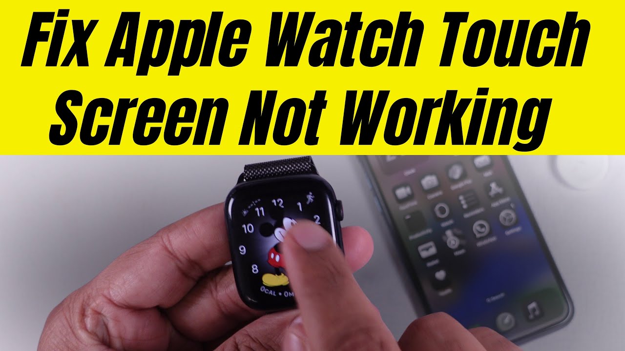 Fix Apple Watch Touch Screen Not Working in 2026 - YouTube