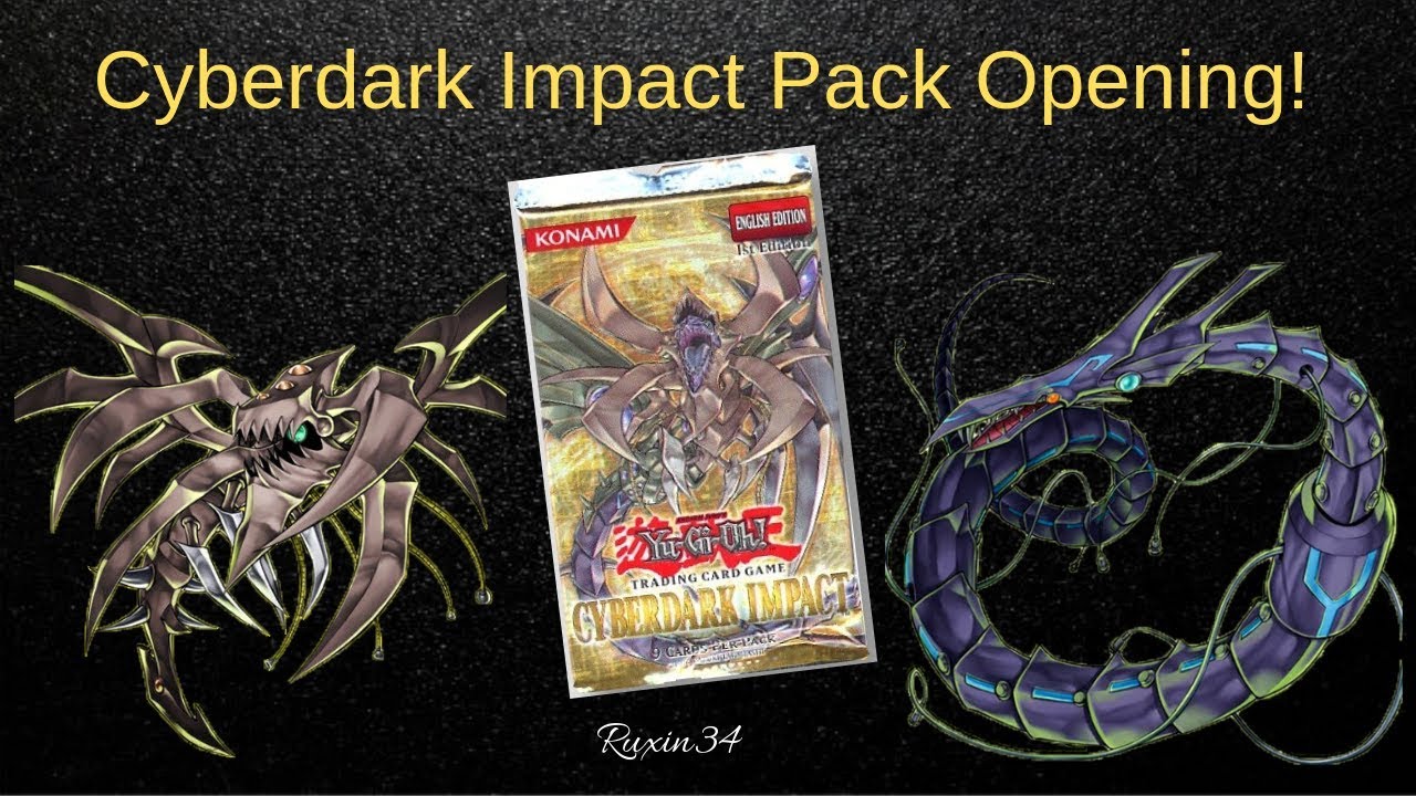 Yu-Gi-Oh! Cyberdark Impact First Edition Pack Opening! - YouTube