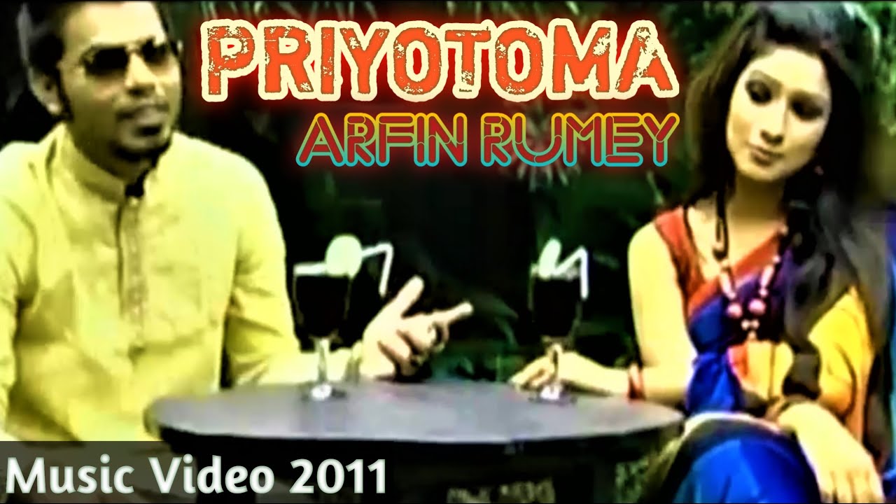 Priyotoma || Arfin Rumey || Music Video 2011 - YouTube